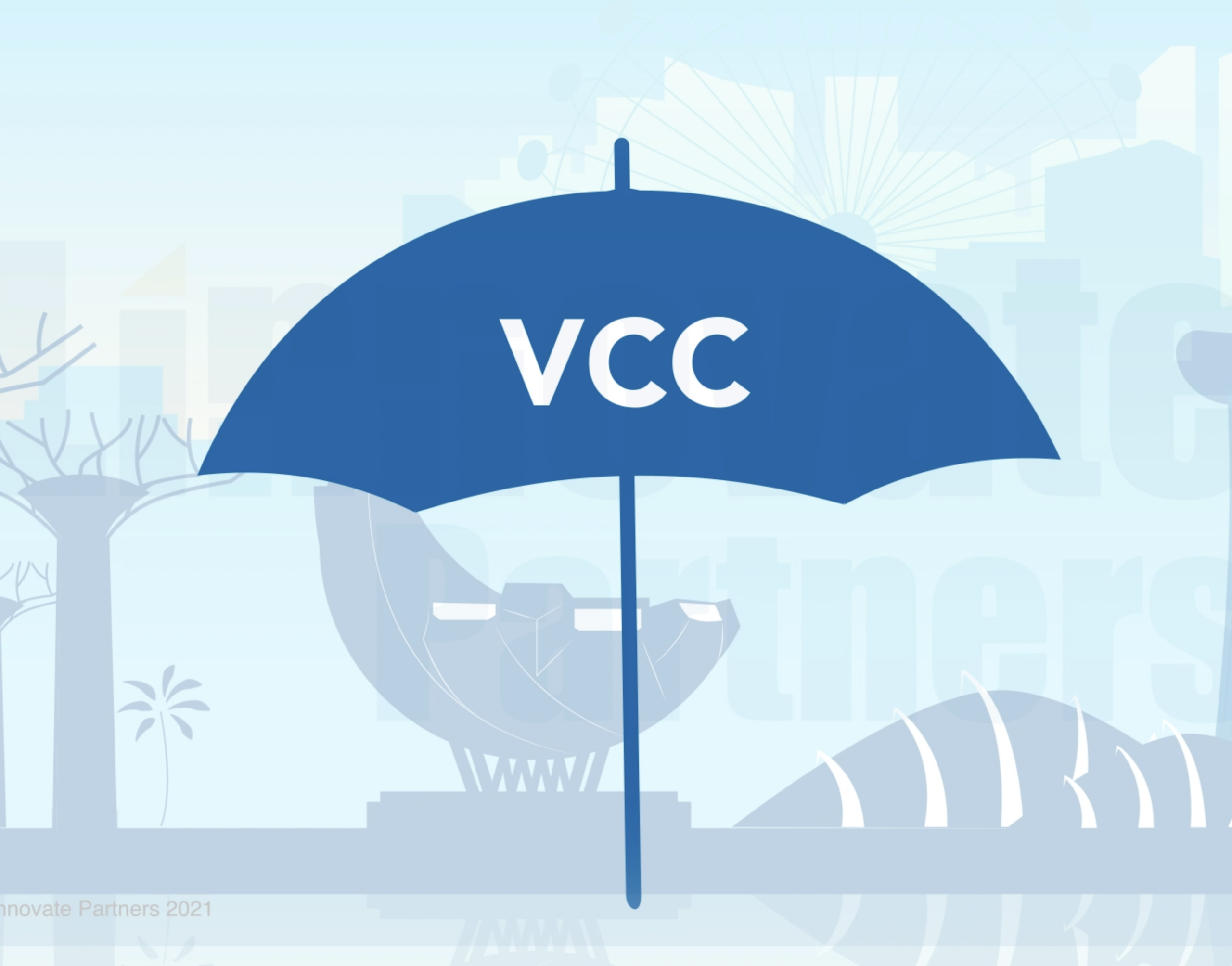 Understanding the Singapore Variable Capital Company (VCC) - Linnovate